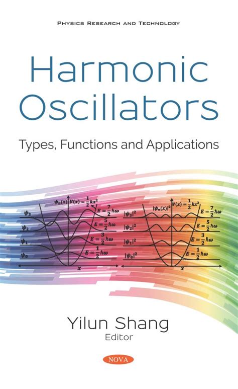 Harmonic Oscillators Types Functions And Applications Nova Science Publishers