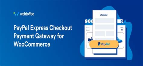 How To Add WooCommerce PayPal Express Checkout Payment Gateway