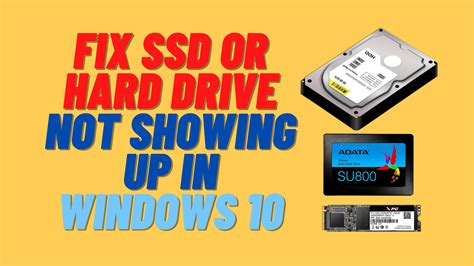 fix ssd or hard drive not showing up in windows 10