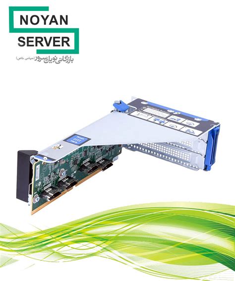 رایزر کارت Hpe Riser Kit Secondary G10 4p 8xnvme Slim Sas Fio محصولات