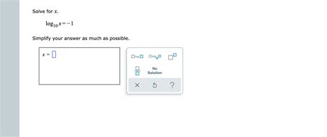 Answered Solve For X Log10x 1 Simplify Your Bartleby