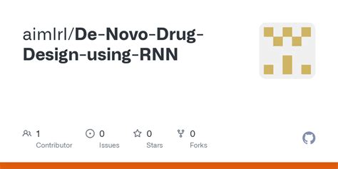 GitHub Aimlrl De Novo Drug Design Using RNN