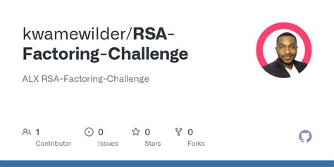 Github Kwamewilderrsa Factoring Challenge Alx Rsa Factoring Challenge
