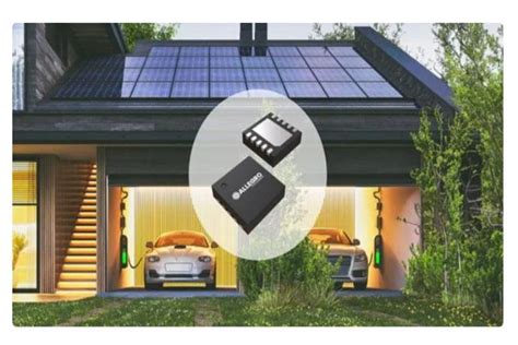 Allegro Microsystems Expands High Voltage Power Thru™ Portfolio With Ahv85000 And Ahv85040