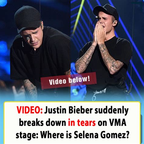 Justin Bieber Suddenly Breaks Down In Tears On Vma Stage News