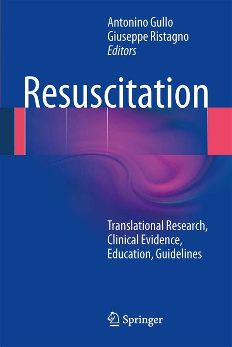 Resuscitation Translational Research Clinical Evidence Education