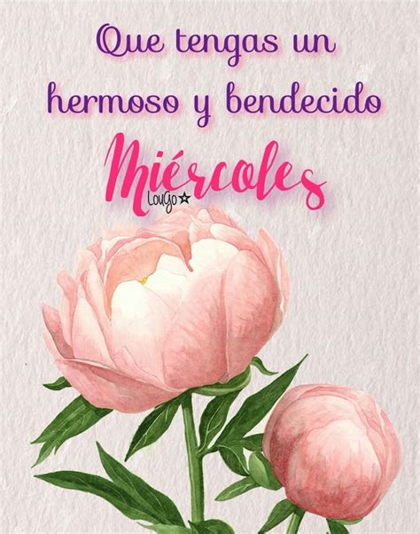 Pin De Vicky Martell En Días De La Semana Mensajes De Feliz Miercoles