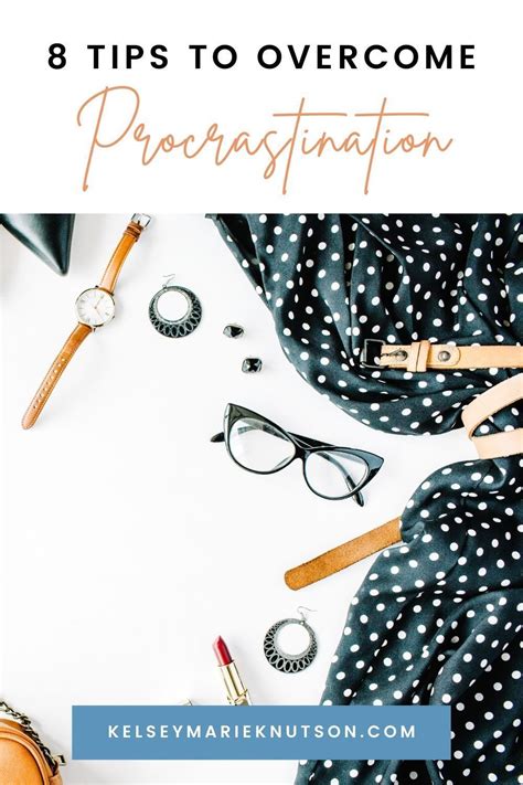 Tips To Overcome Procrastination