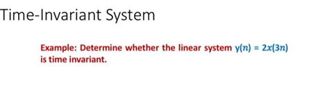solved time invariant system example determine whether the