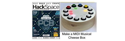 Hackspace Magazine Issue 48 Make A Midi Musical Cheese Box With Pico Raspberrypi