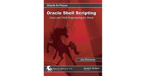 Oracle Shell Scripting Linux And Unix Programming For Oracle By Jon Emmons