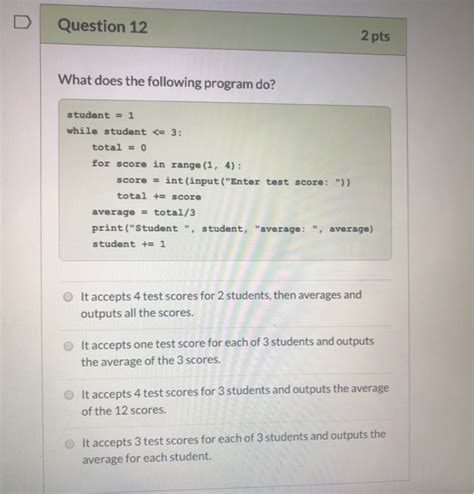 Solved Question 12 2 Pts What Does The Following Program Do