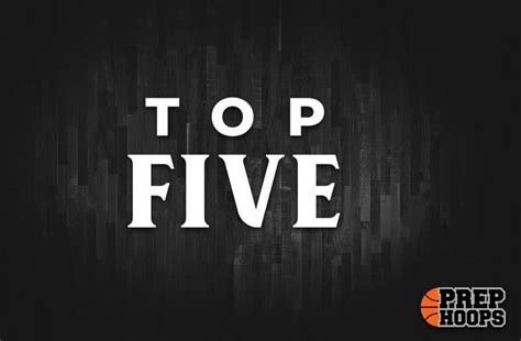 Updated Class Of 2025 Rankings Top Five Prep Hoops
