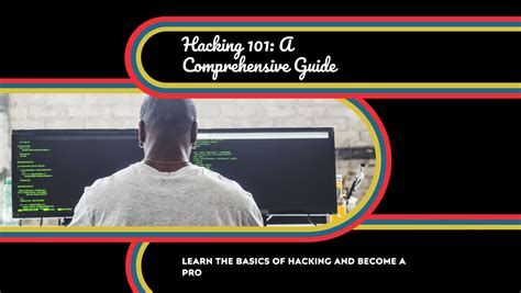 Becoming A Hacker A Comprehensive Guide