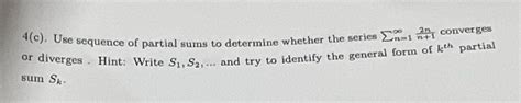 Solved 4 A Find The Limit Of The Sequence Whose Terms