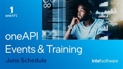 Weve Got A Packed Month Of Events And Training Surrounding Oneapi And Openvino Toolkit
