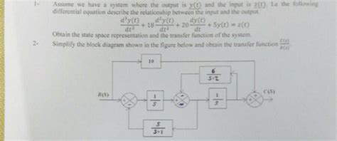 solved assume we have a system where the output is y t and
