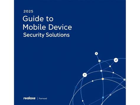 Ultimate Guide To Mobile Security Solutions In 2025