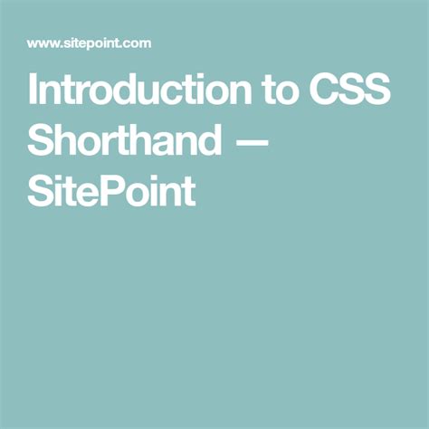 introduction to css shorthand — sitepoint