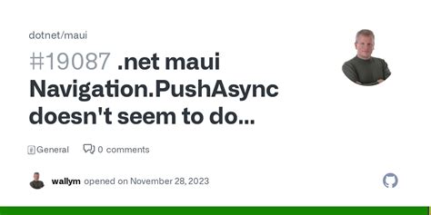 maui navigation pushasync doesn t seem to do much · dotnet maui