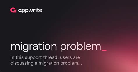 Migration Problem Threads Appwrite