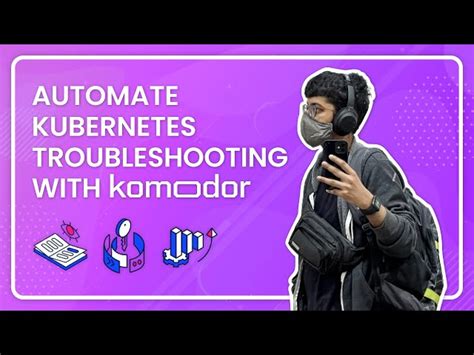 Free Video Automate Kubernetes Troubleshooting With Komodor From Kunal