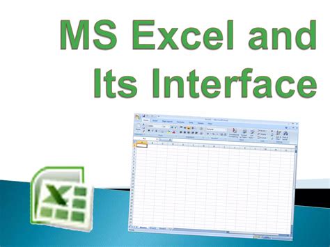 Chapter 1 Lesson 2 Ms Excel And Its Interface Pptx