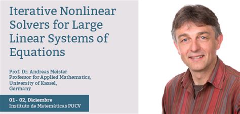 Iterative Nonlinear Solvers For Large Linear Systems Of Equations Instituto De Matemáticas