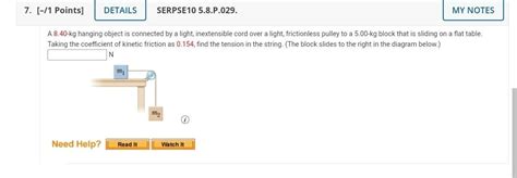 Solved A 8 40 Kg Hanging Object Is Connected By A Light Chegg Com