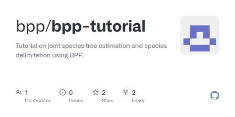 GitHub Bpp Bpp Tutorial Tutorial On Joint Species Tree Estimation And Species Delimitation