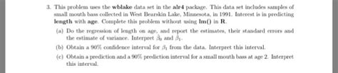 solved 3 this problem uses the wblake data set in the alr4