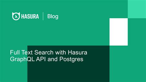 Full Text Search With Hasura Graphql Api And Postgresql