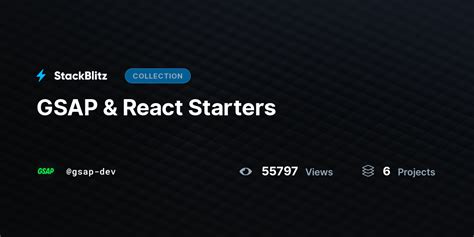 GSAP React Starters By Gsap Dev StackBlitz
