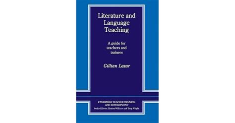 Literature And Language Teaching A Guide For Teachers And Trainers By
