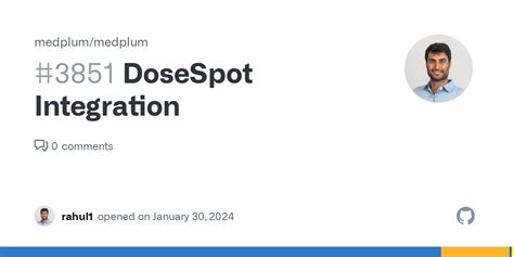 Dosespot Integration · Issue 3851 · Medplummedplum · Github