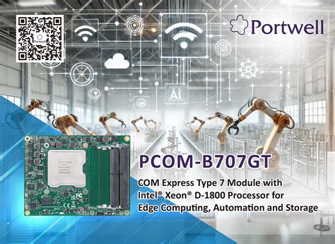 Com Express Type 7模組電腦搭載intel Xeon D 1800處理器，創造理想的邊緣ai及sdn解決方案 瑞傳科技