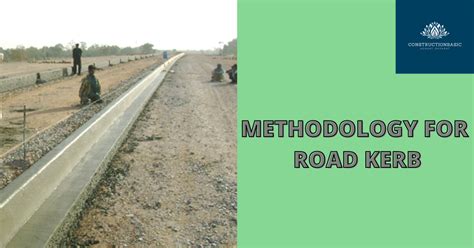Methodology For Road Kerb
