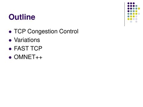 Ppt Simulation Based Analysis Of Fast Tcp Using Omnet Powerpoint Presentation Id3723622