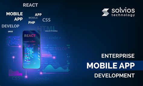 Top Reasons To Choose Enterprise Mobile App Development