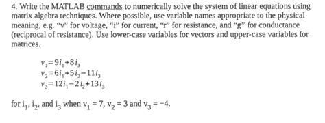 Solved 4 Write The Matlab Commands To Numerically Solve The