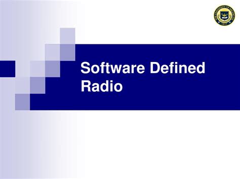 Ppt Software Defined Radio A High Performance Embedded Challenge