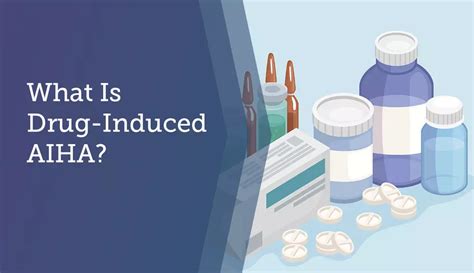 What Is Drug Induced Aiha Myaihateam