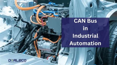 CAN Bus In Industrial Automation Dorleco