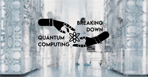 Breaking Down Quantum Computing Implications For Data Science And Ai
