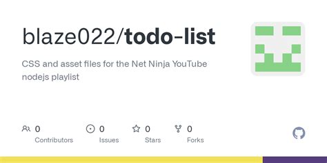 Github Blaze Todo List Css And Asset Files For The Net Ninja Youtube Nodejs Playlist