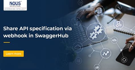 Nous Infosystems On Linkedin Share Api Specification Via Webhook In