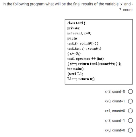 Solved In The Following Program What Will Be The Final Chegg Com