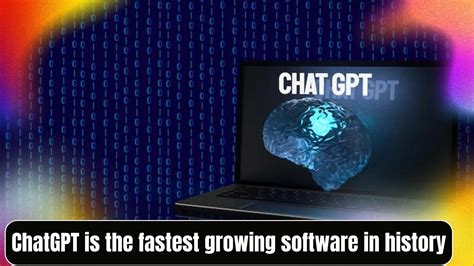 Chatgpt Is The Fastest Growing Software In History