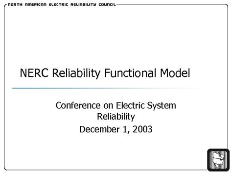 Nerc Reliability Functional Model Conference On Electric System