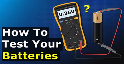 Testing Batteries With A Multimeter The Engineering Mindset